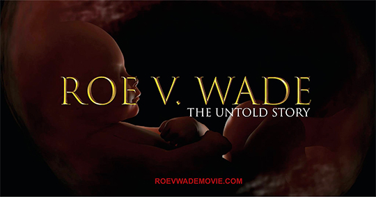 Roe v. Wade: The Movie.