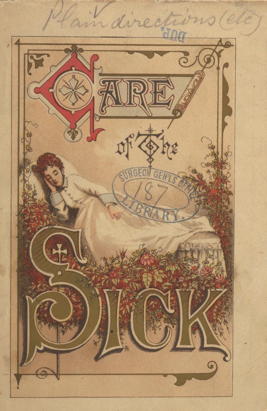 The Art of Book Design: Plain Directions for the Care of the Sick and ...
